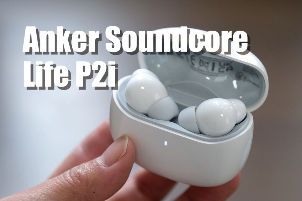 Soundcore Life P2i レビュー！シンプルで音質もそれなりに良い4000円イヤホン | シンスペース